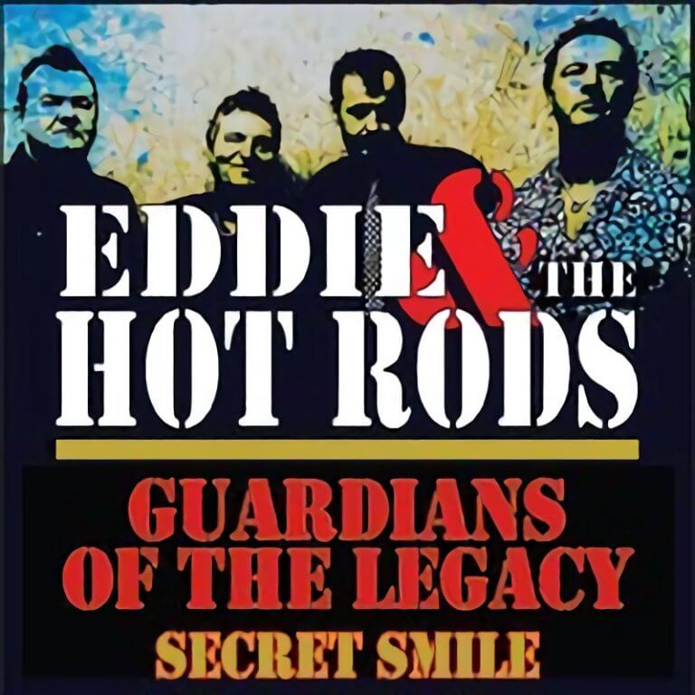 EDDIE & THE HOT RODS: Guardians of the legacy/Secret smile (demo ...